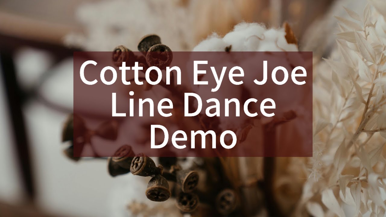 Cotton Eye Joe Line Dance Demo - YouTube