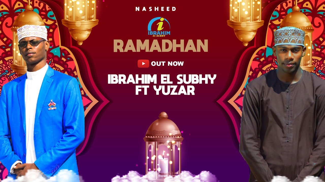 IBRAHIM EL-SUBHY FT YUZAR || RAMADHAAN Officiall Nasheed Audio || Maher zain Cover - YouTube Music
