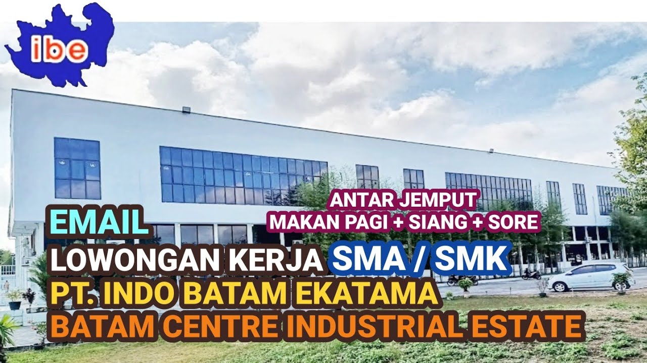 PT Indo Batam Ekatama Batam Centre Industrial Estate - YouTube