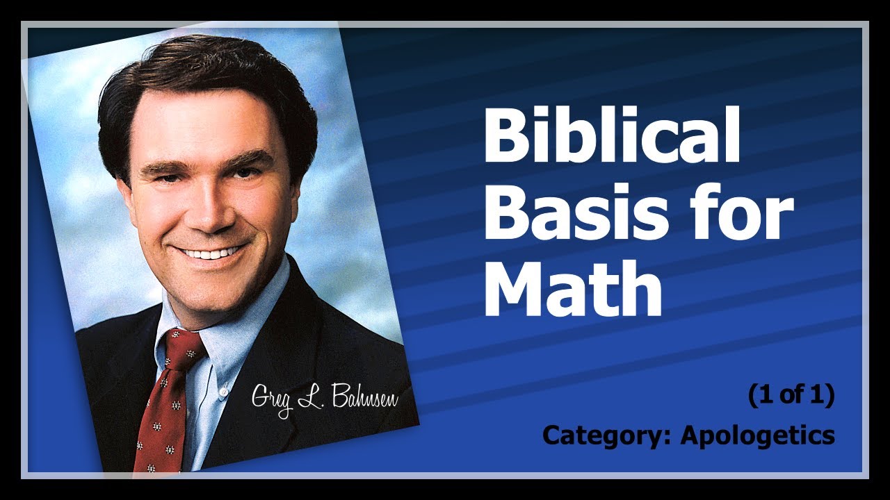 Biblical Basis for Math (1 of 1) - YouTube