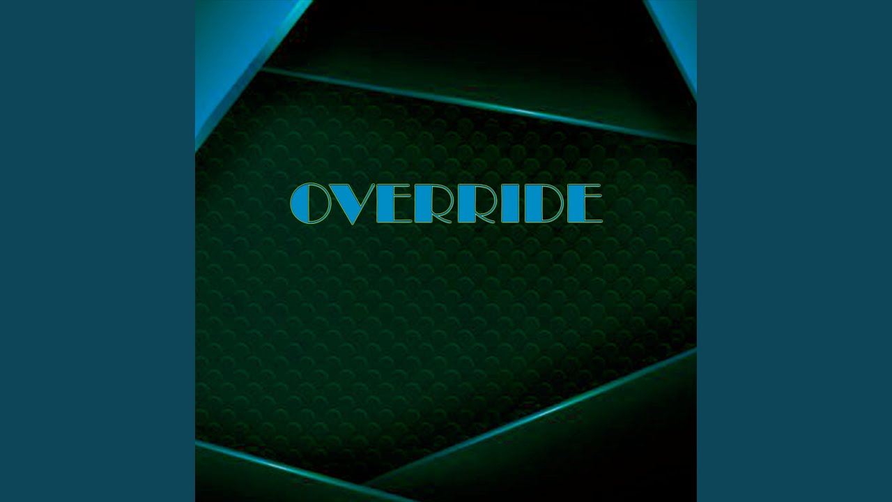 Override - YouTube