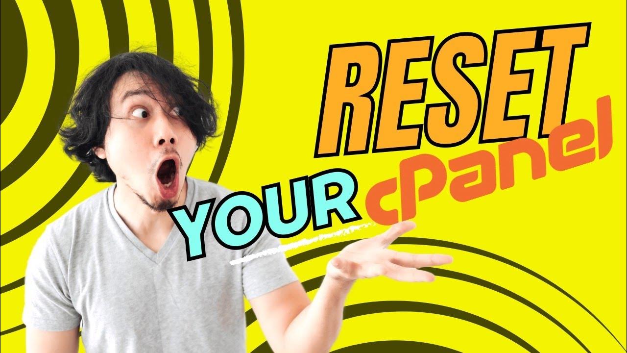 How To Reset Your Cpanel To Default - Format Your Cpanel - YouTube