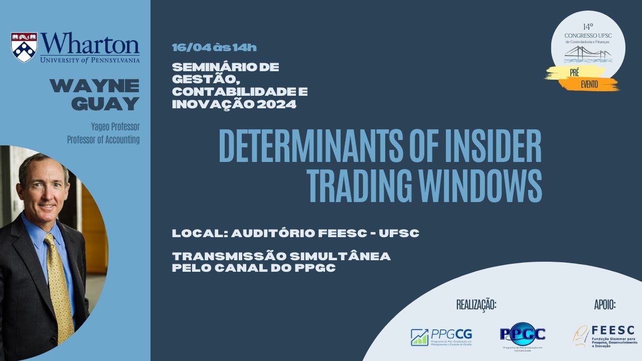 Seminário de Gestão, Contabilidade e Finanças - Prof. Wayne Guay ...