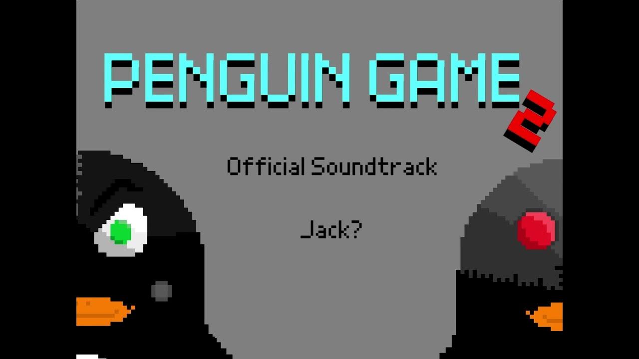 Jack - Penguin Game 2 OST - YouTube