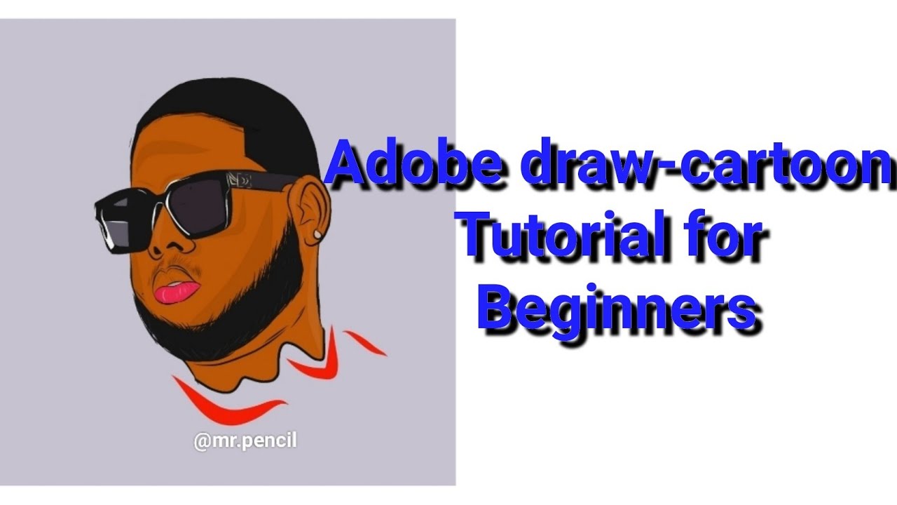 Adobe draw-cartoon Tutorial for Beginners - YouTube