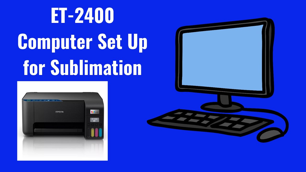 How To Set Up an Epson EcoTank Printer - Wi-Fi and USB - ET 2400 for ...