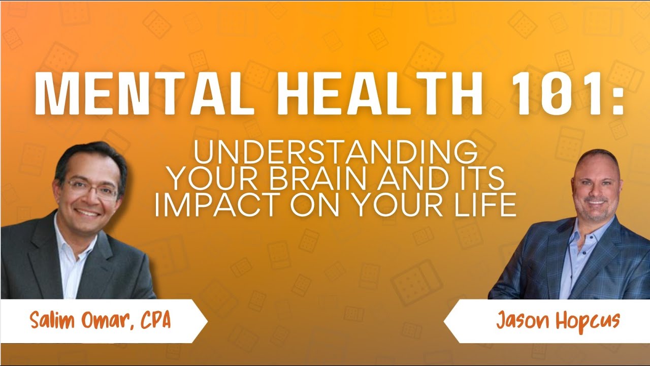 Mental Health 101: Understanding Your Brain and Its Impact on Your Life ...