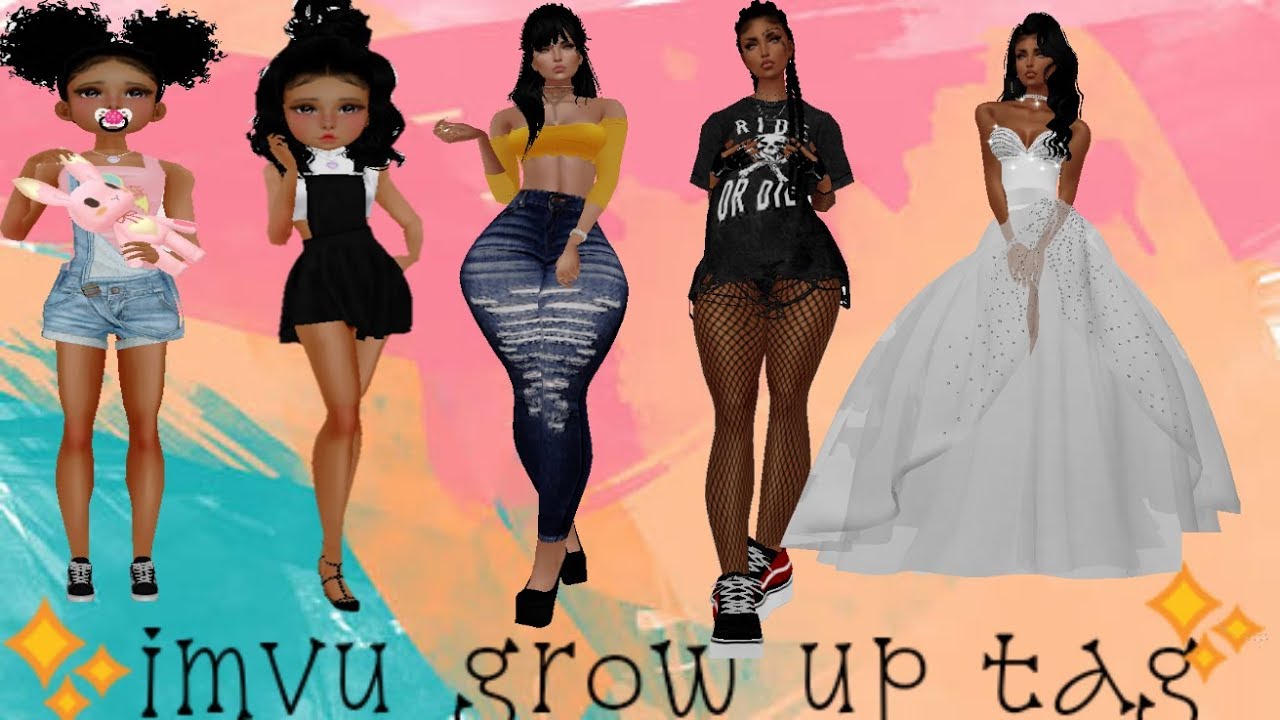 Imvu: grow up tag (requested) - YouTube