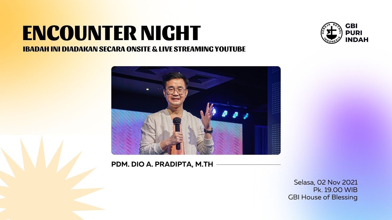 Pdm. Dio A. Pradipta, M.Th || ENCOUNTER NIGHT || 2 NOVEMBER 2021 - YouTube