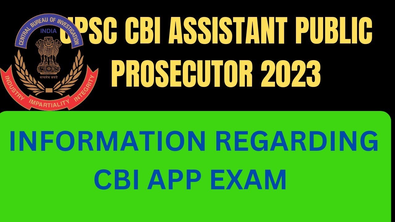 CBI APP 2023| upsc cbi app |information regarding CBI APP 2023|cbi app ...