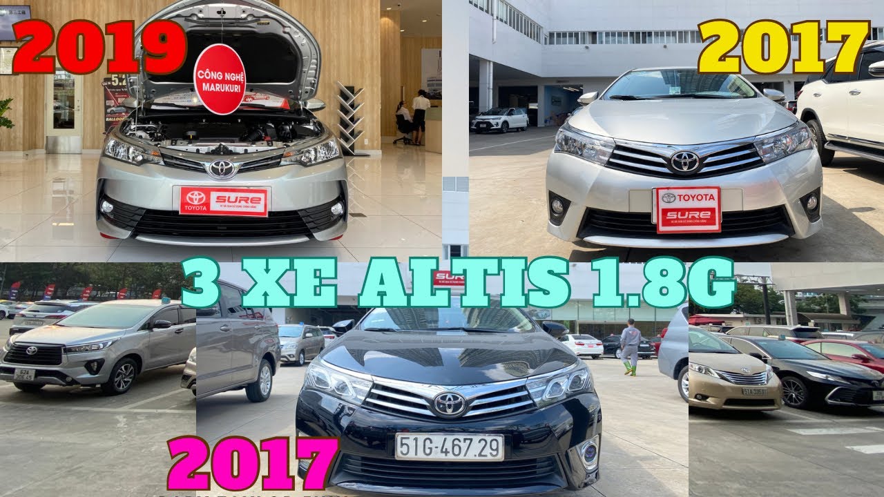 3 xe Altis: Toyota Altis cũ 2017, bản 1.8G, và Toyota Corolla Altis 1 ...
