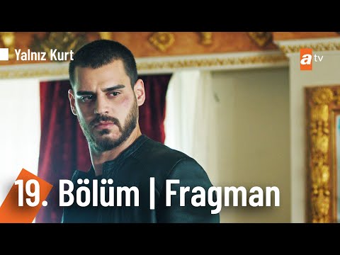 Yalnız Kurt 19. Bölüm Fragmanı @YalnizKurt