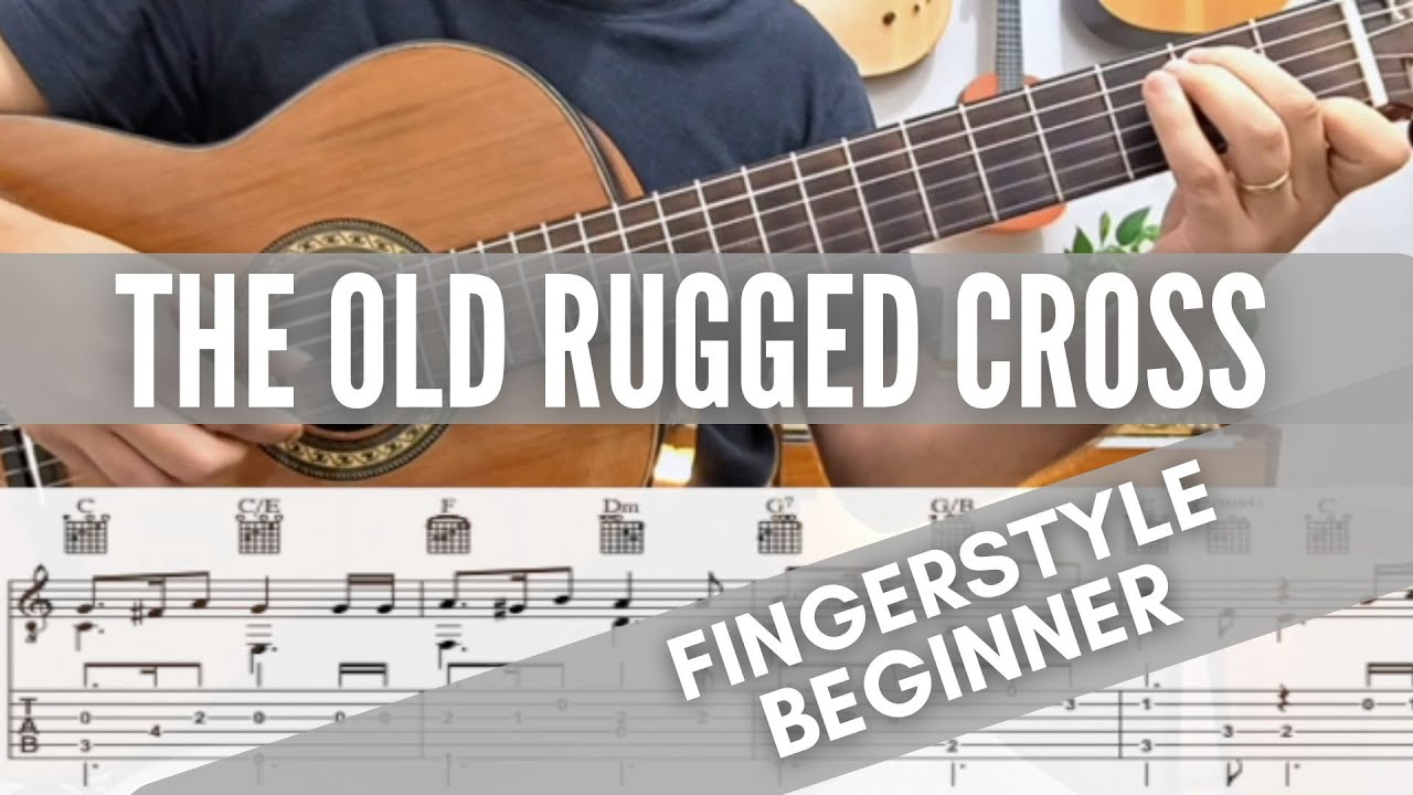 THE OLD RUGGED CROSS - Fingerstyle - Beginner + TAB #fingerstyle #hymns ...