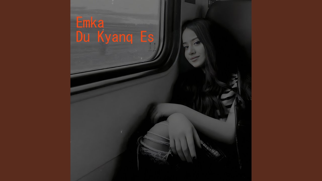 Emka Du Kyanq es - YouTube Music