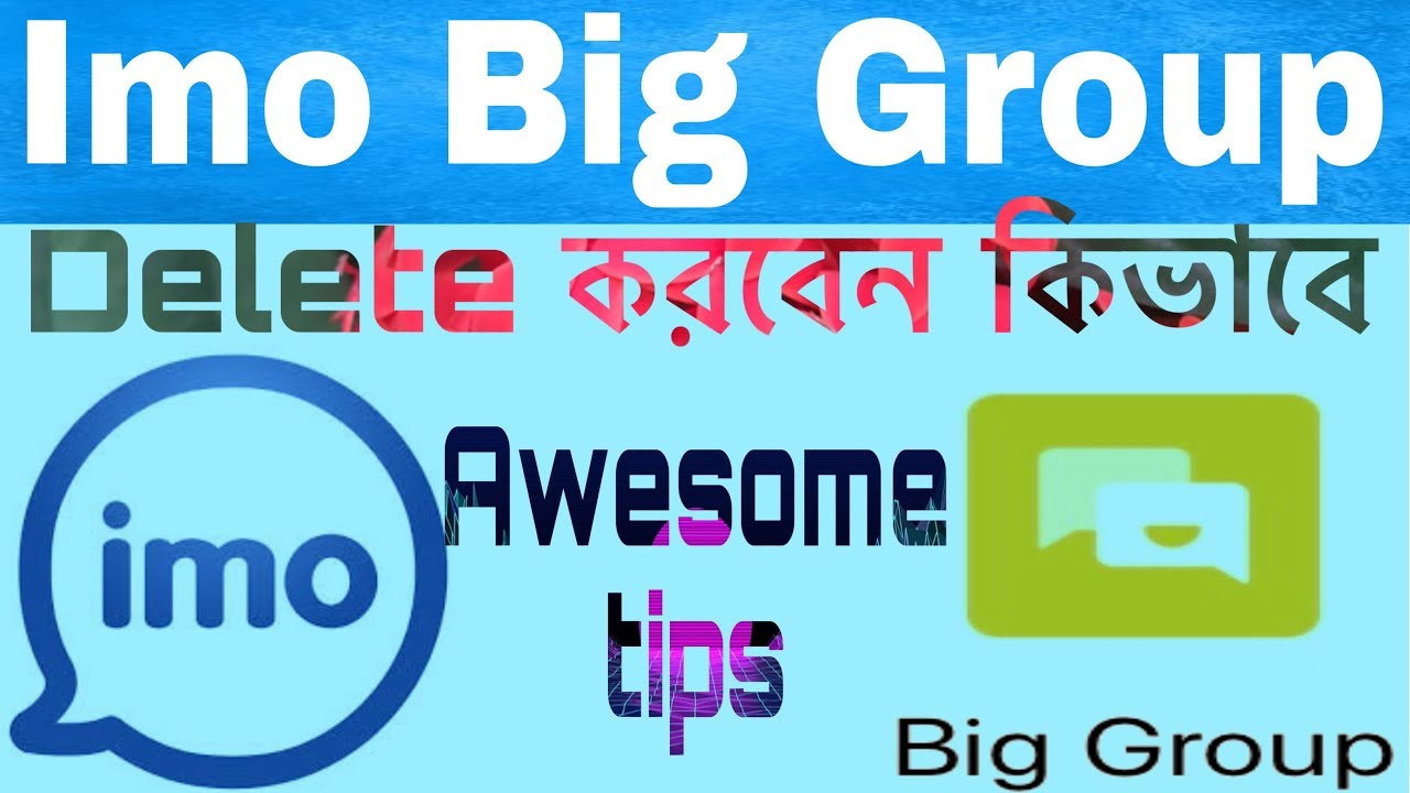 How to delete/disable your imo big group || কিভাবে ইমো বিগ গুরুপ ডিলেট ...