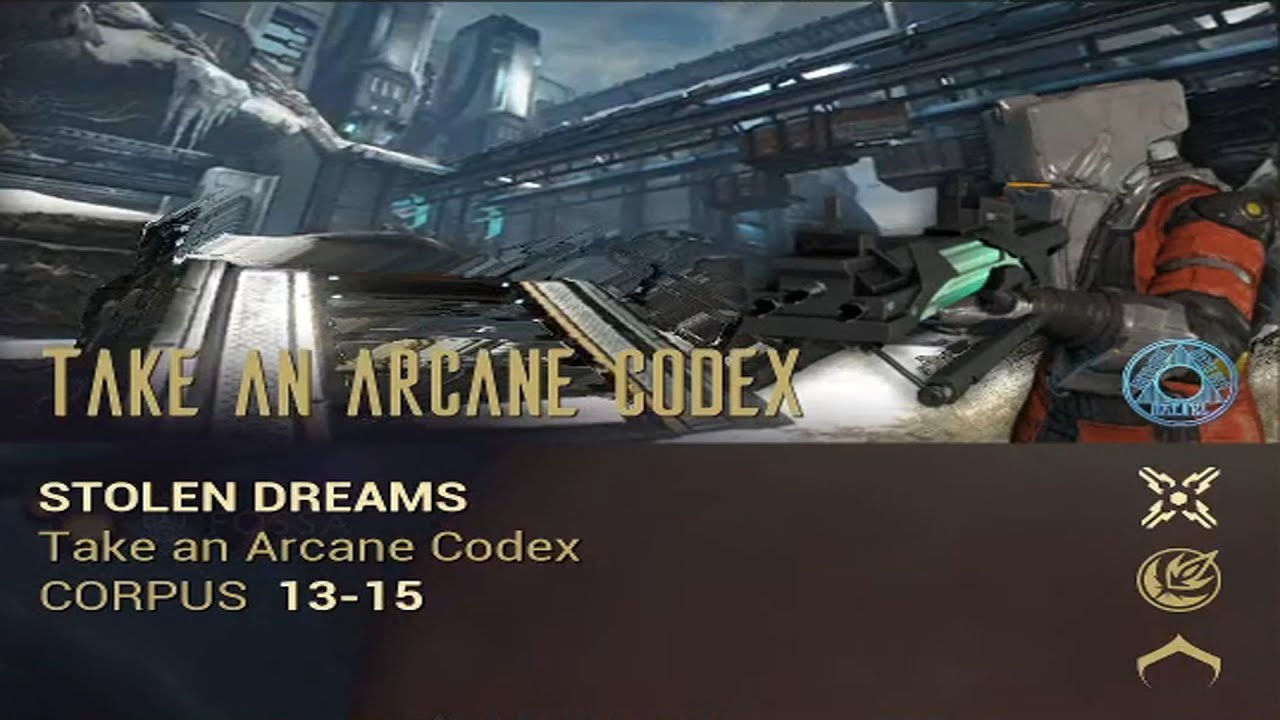 Warframe Guide 2021 - Stolen Dreams - Take an Arcane Codex - YouTube