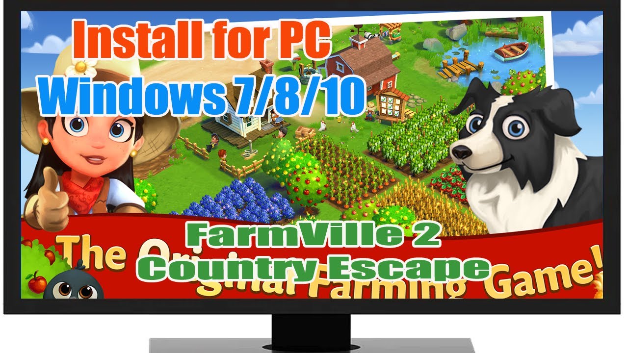 FarmVille 2: Country Escape for PC Windows - Soft4WD - YouTube