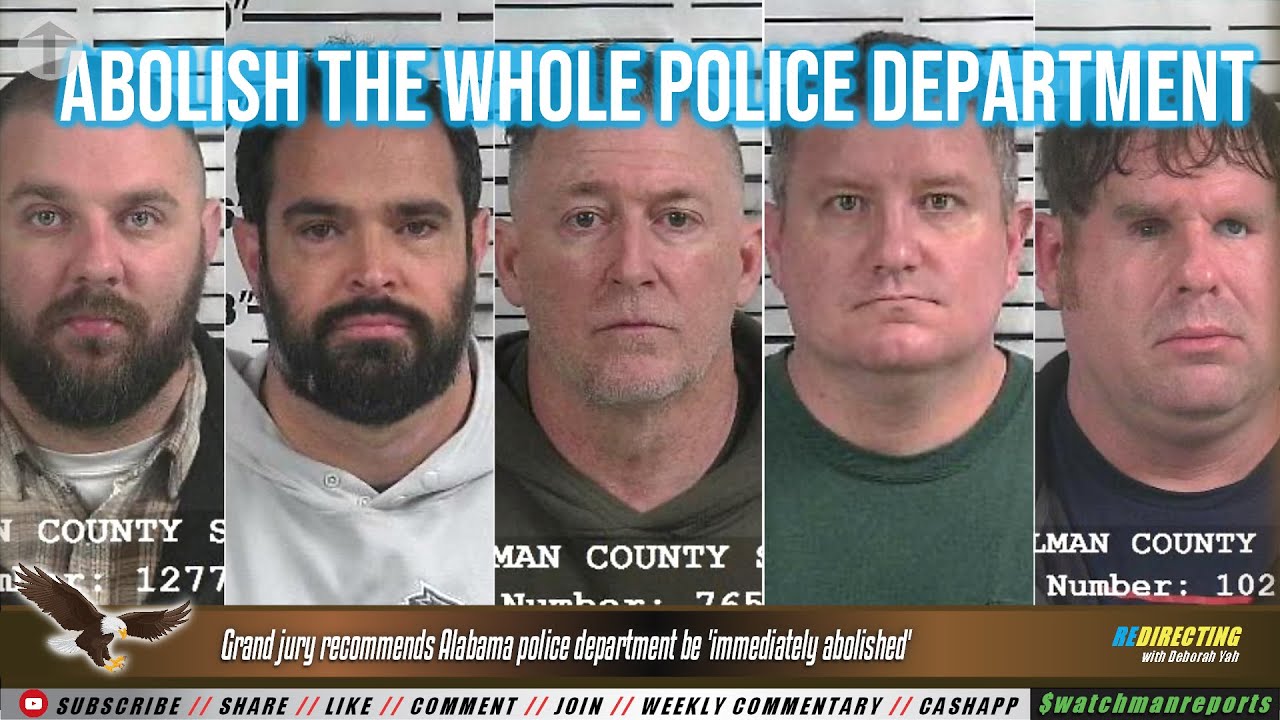 BREAKING! Grand Jury Wants Entire Alabama police department to be ...