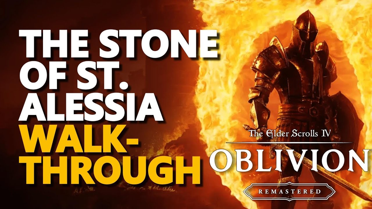 The Stone of St. Alessia The Elder Scrolls IV Oblivion Remastered - YouTube