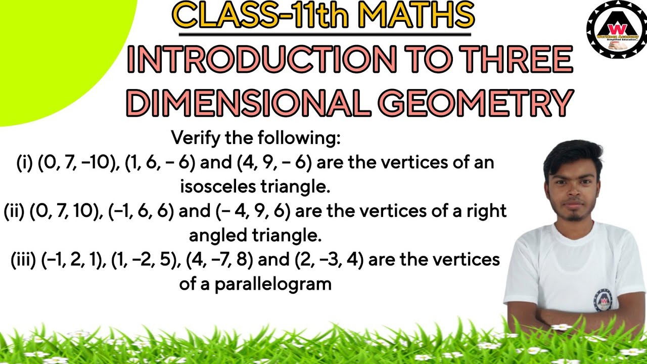 Verify the following (0, 7, –10), (1, 6, – 6) and (4, 9, – 6) are the ...