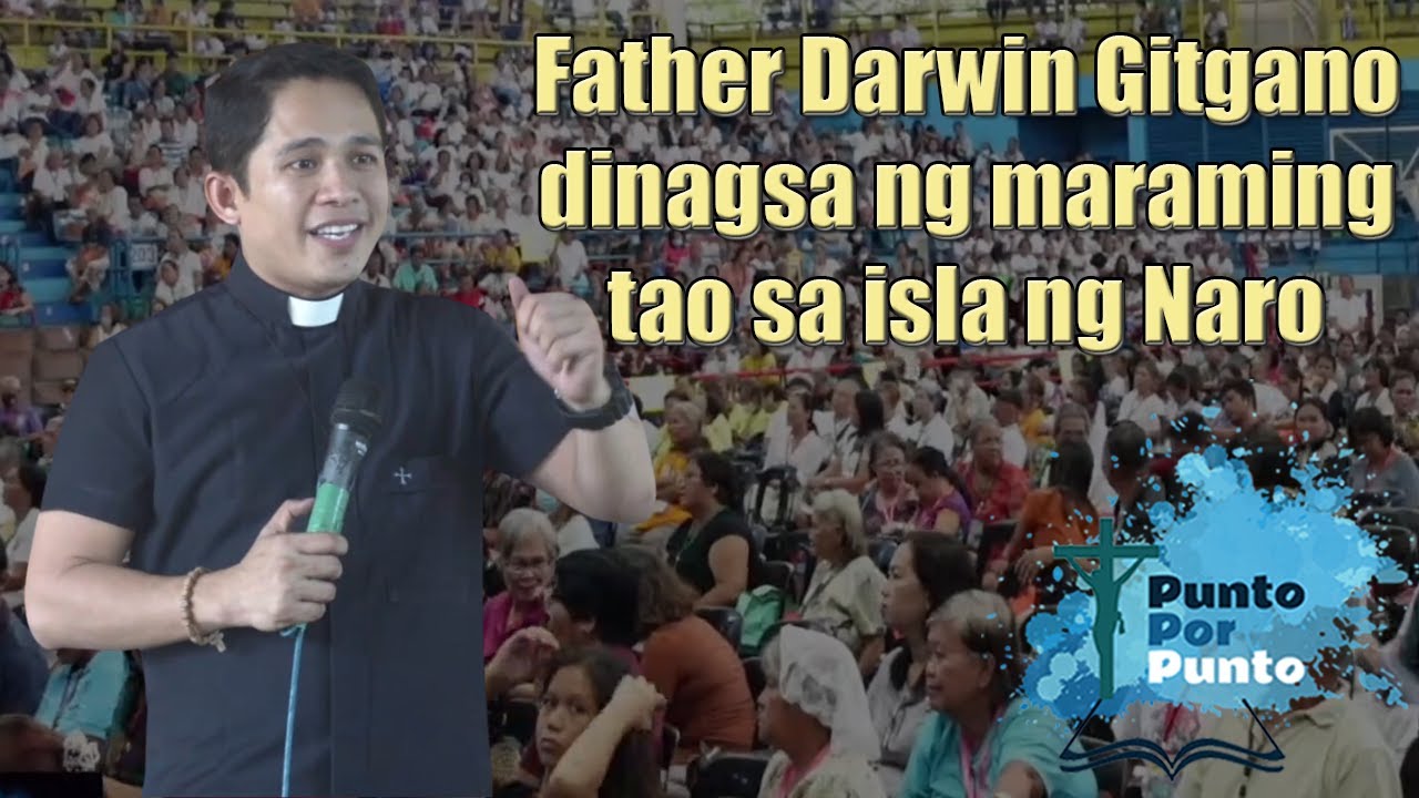 Father Darwin Gitgano nakarating sa Naro Island - YouTube