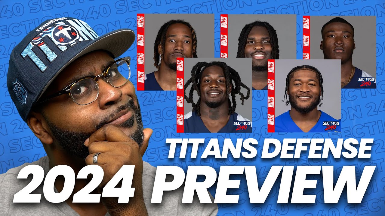 New Defense, Who This? | 2024 Tennessee Titans Defense Preview - YouTube