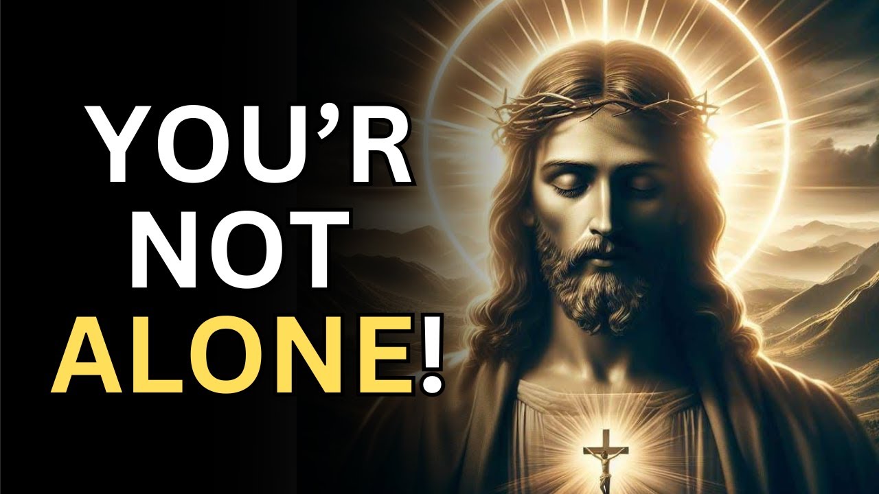 God say You are not Alone...| God Says | God Message Today | Gods ...