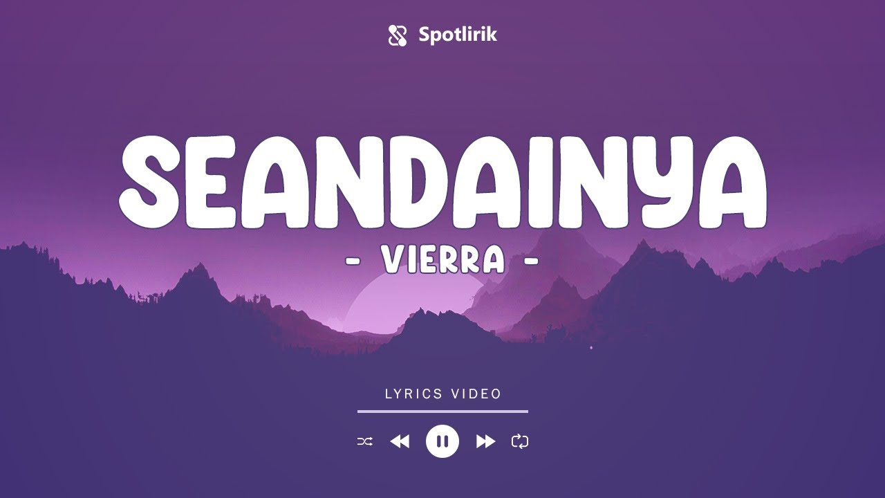 SEANDAINYA - VIERRA - LYRICS - YouTube