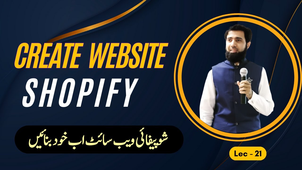 lec 21- Shopify Website Creation, How to Start Shopify Website full tutorial - YouTube