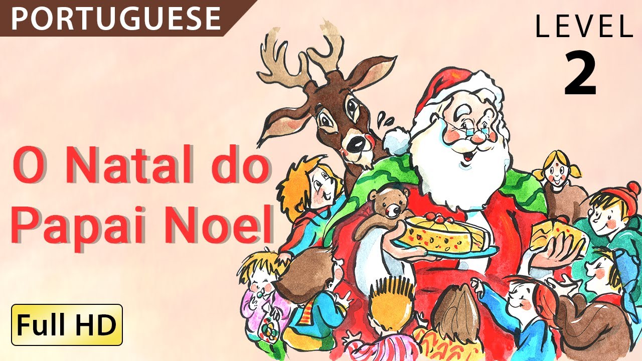 Santa's Christmas: Learn Portuguese with subtitles - Story for Children ...