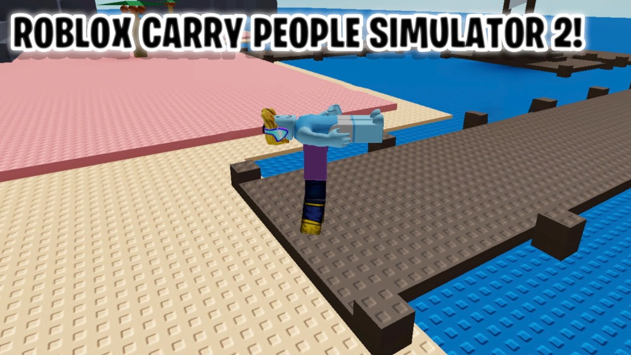 Roblox carry people simulator 2! - YouTube
