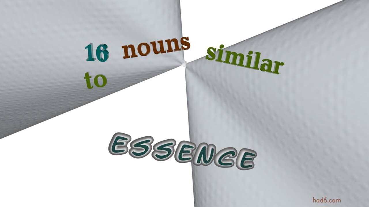 essence - 18 nouns which mean essence (sentence examples) - YouTube