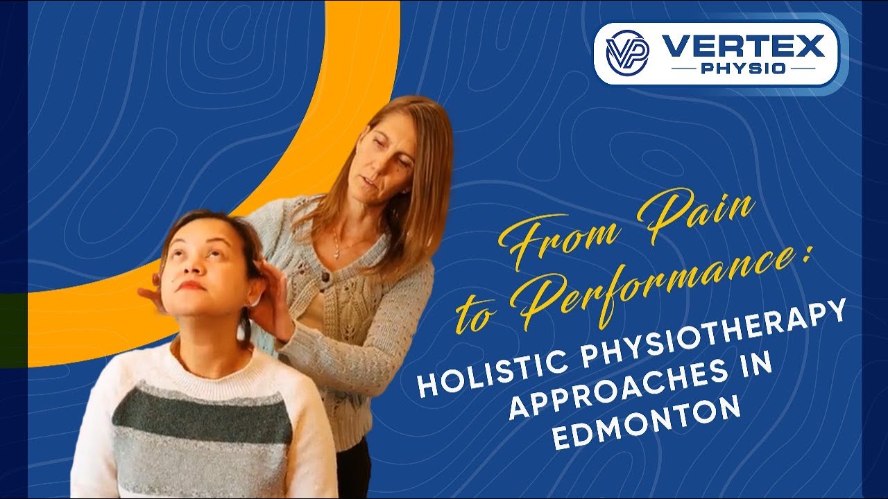Achieve Optimal Health with Expert Physiotherapy | Vertex Physio Edmonton | Dawn Payne - YouTube