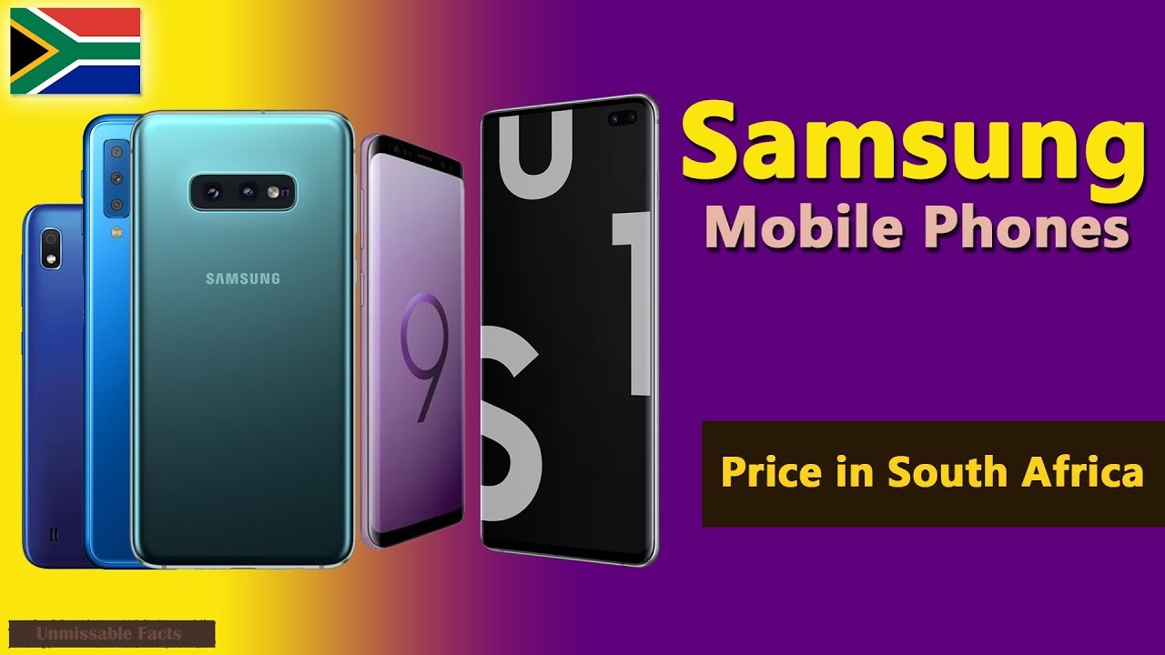 Samsung Phones Prices In South Africa 2019 YouTube