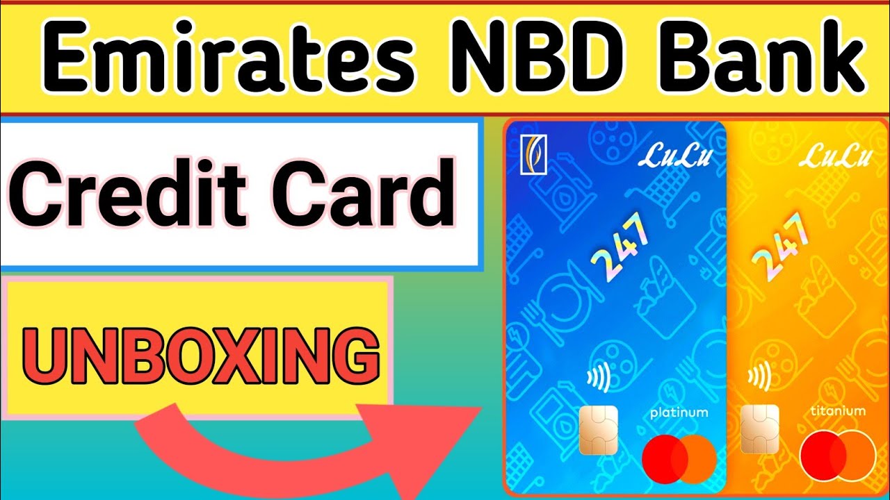 Emirates NBD Bank Credit Card Unboxing Video | Ibrahim Technical Skills ...