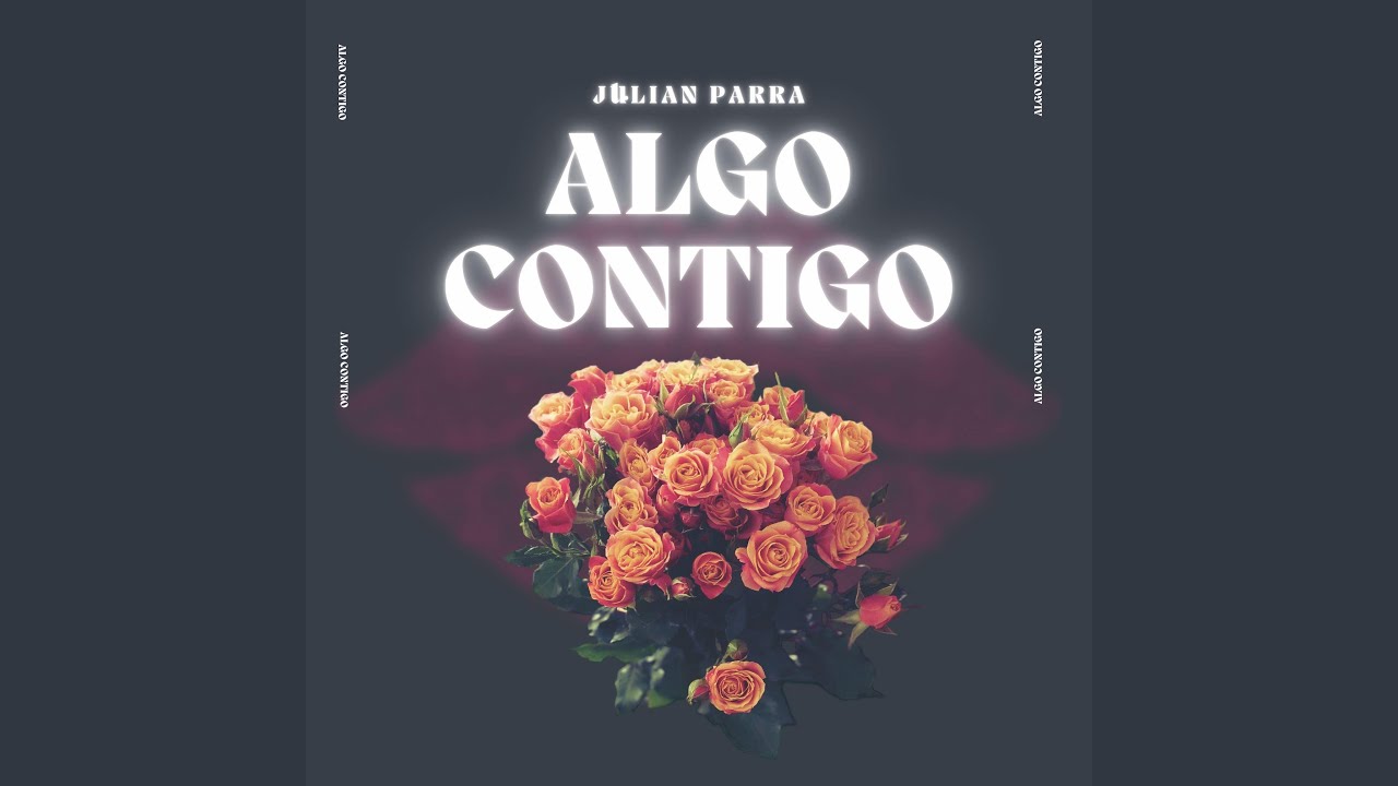 Algo Contigo - YouTube