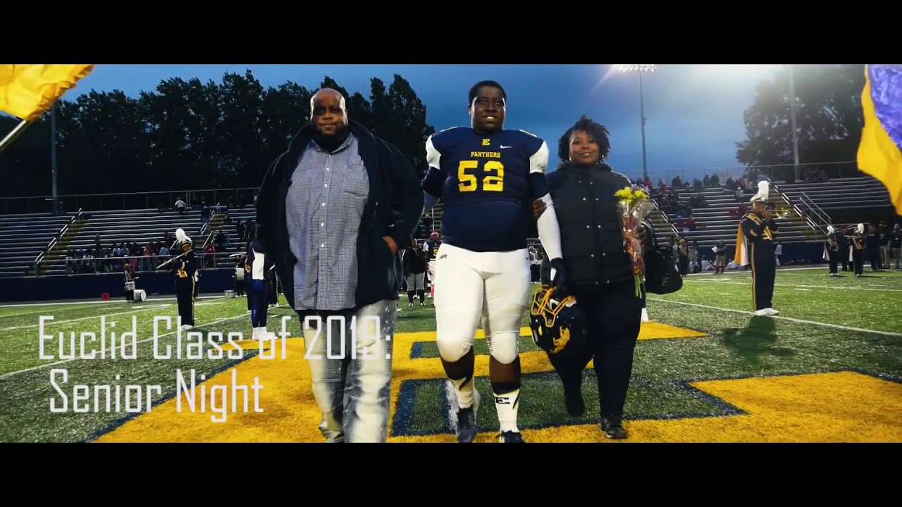Euclid Panthers Football c/o 2019 Senior Night (Dir. @shelovesneo ...