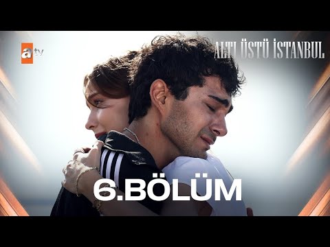 Alti Üstü İstanbul 6. Bölüm | HD |