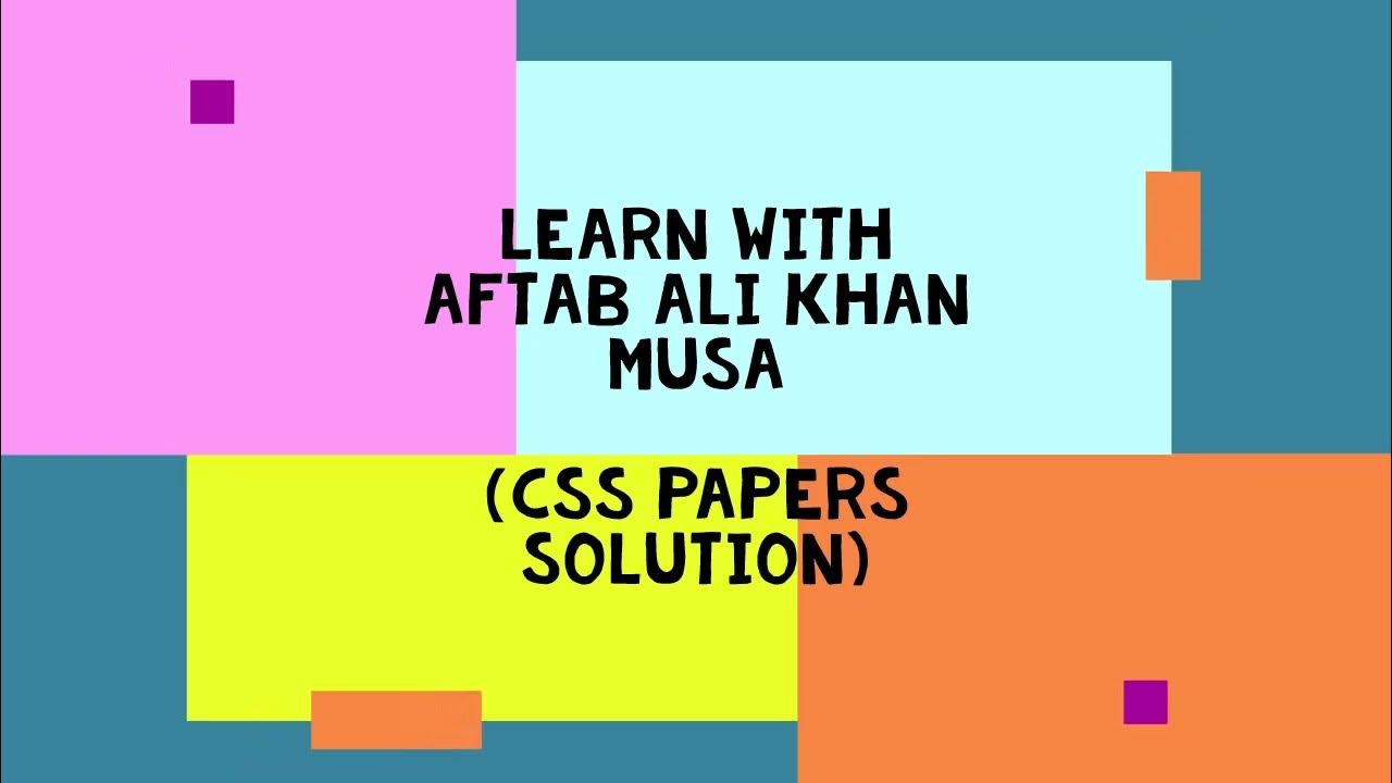 CSS Past Papers Solution Series | CSS GSA 2022 Q 6 C & D | Solution and Explanation - YouTube