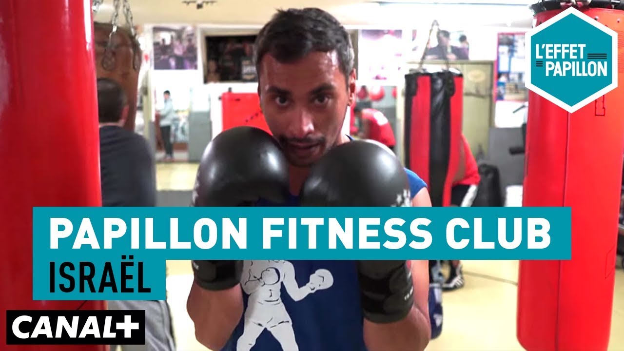 La boxe en Israël - Papillon Fitness Club - L’Effet Papillon - YouTube