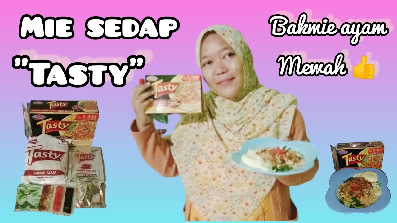 MIE SEDAP TASTY || BAKMIE AYAM MEWAH PASTI ENAK DAN NIKMAT - YouTube