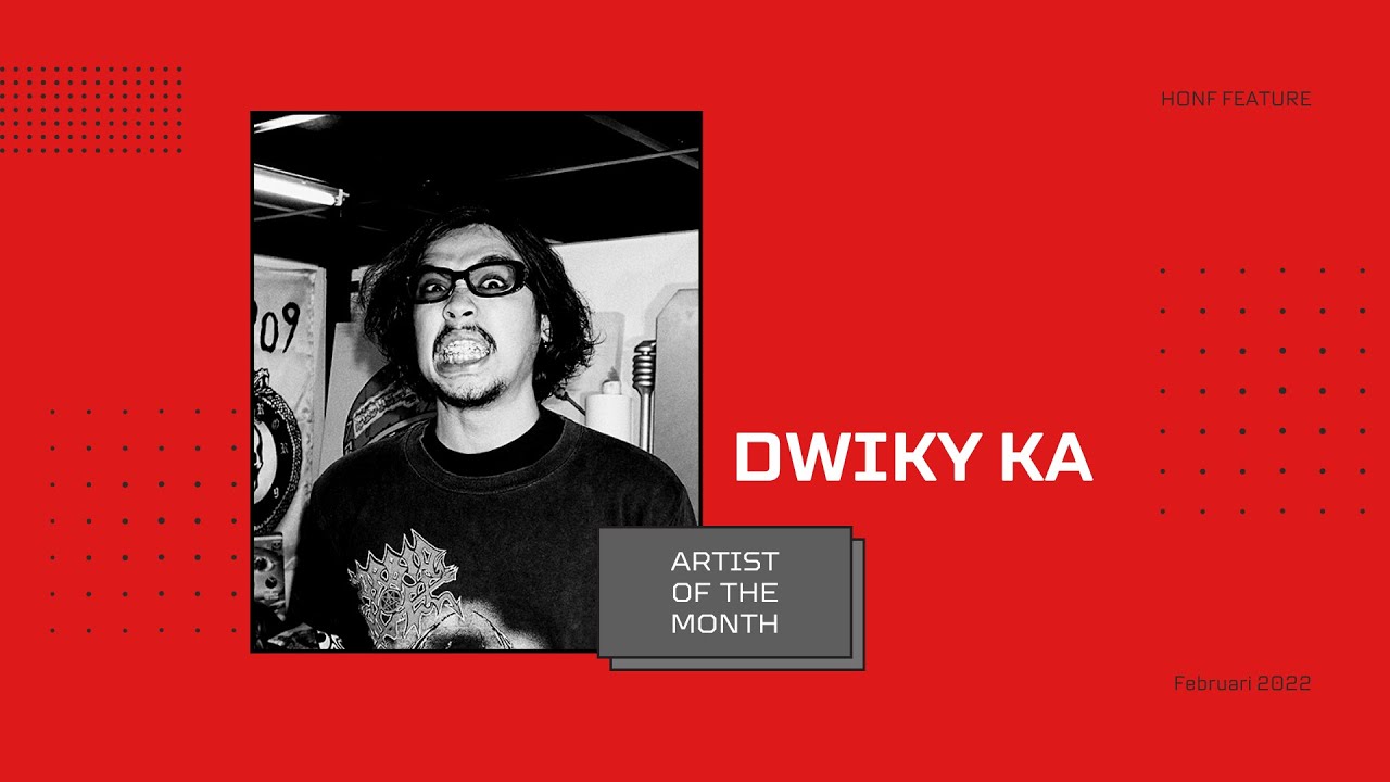 Artist of The Month- Dwiky KA - YouTube