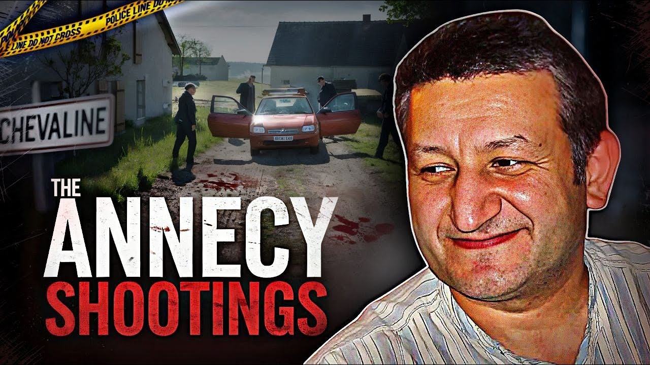 The Most Disturbing Case Of Annecy Murders! True Crime Documentary ...