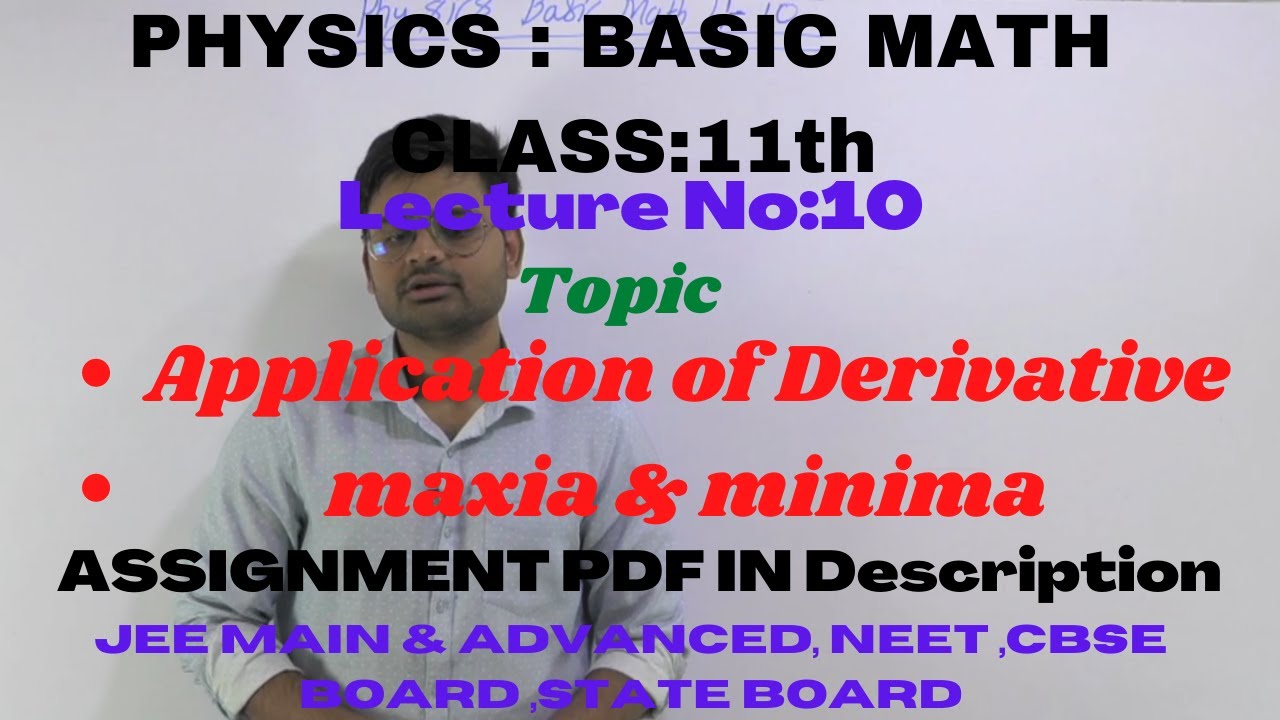 JEE: PHYSICS Basic Math | Application of Differentiation |Class 11th |L10|thinkJEE | PRIYESH ...