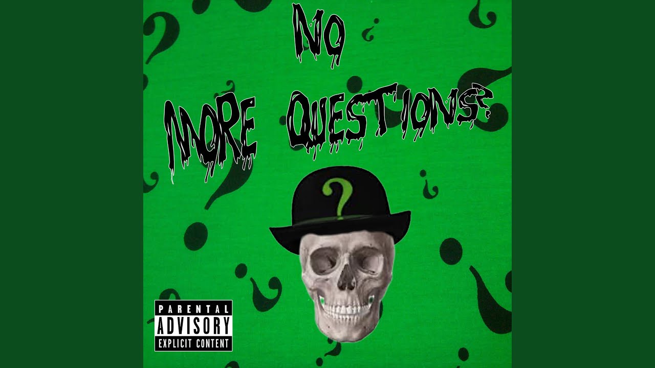 No More Questions? - YouTube