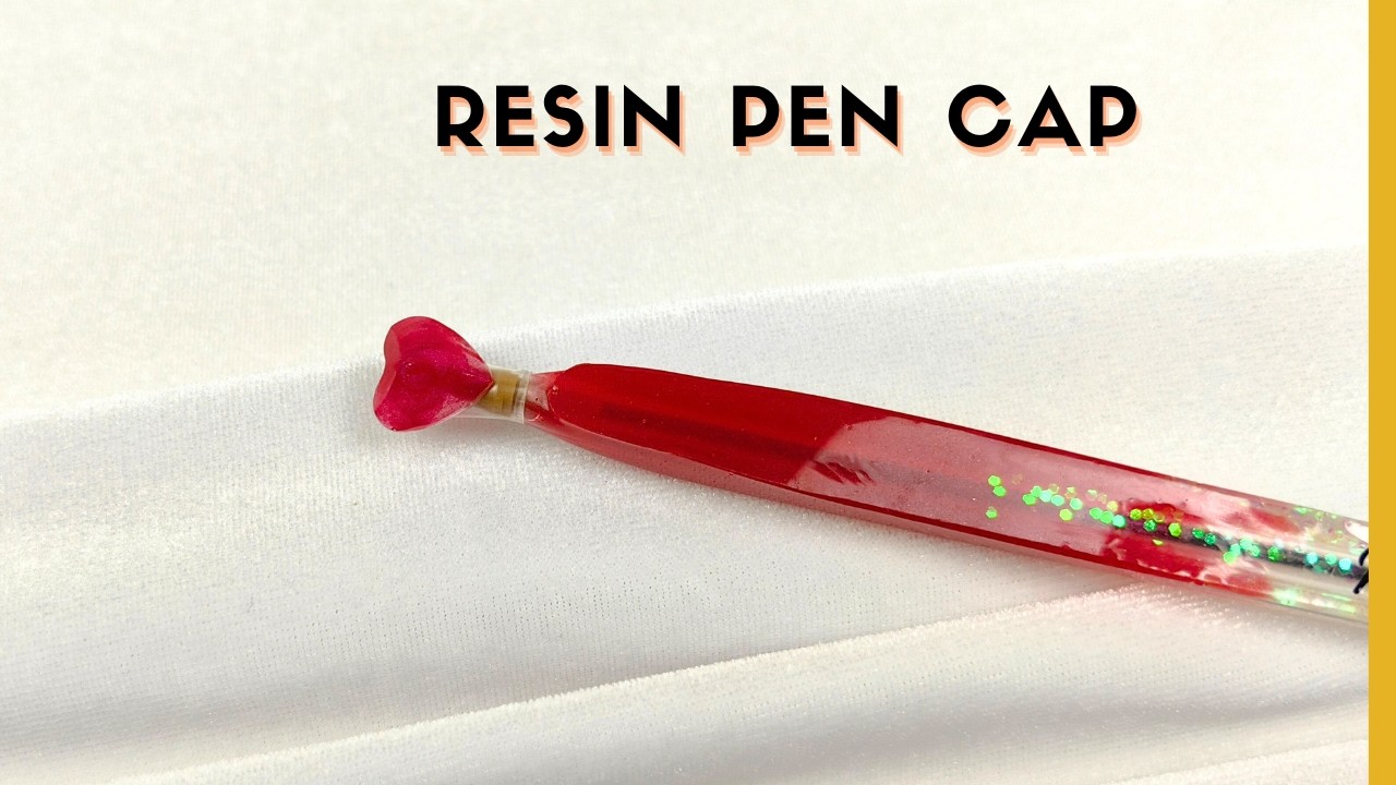 Resin Pen Cap | How to Make Resin Pen Cap | Resin Pen Tutorial - YouTube