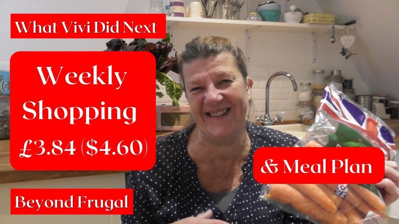 Beyond Frugal: The weekly shop £3.84 ($4.60). Plus meal plan. - YouTube