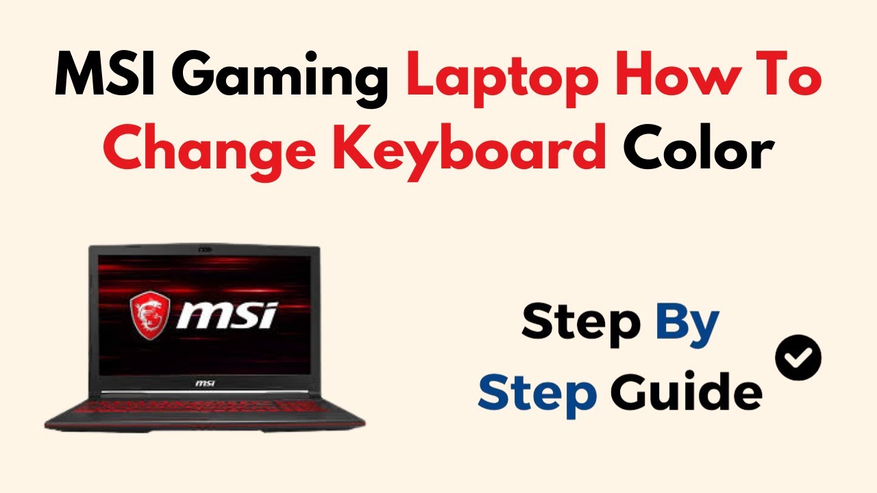 MSI Gaming Laptop How To Change Keyboard Color - YouTube