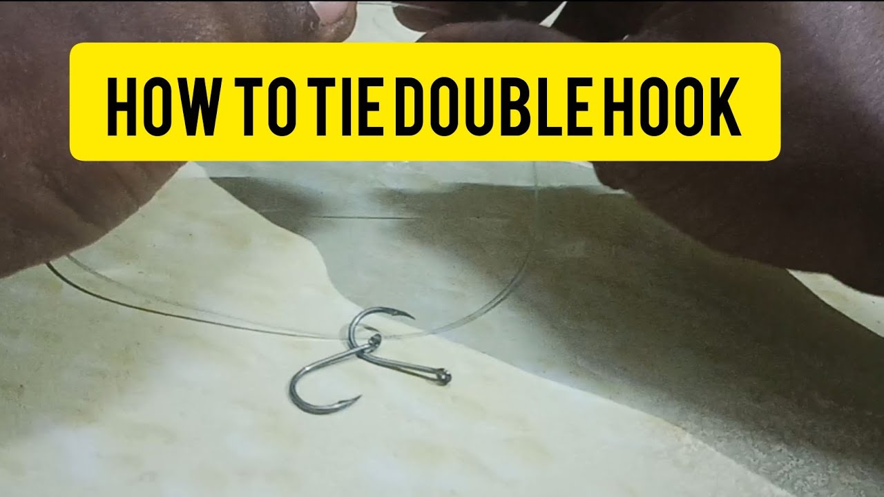 How to tie double hook in one line एक लाइन में डबल हुक कैसे बांधें ...