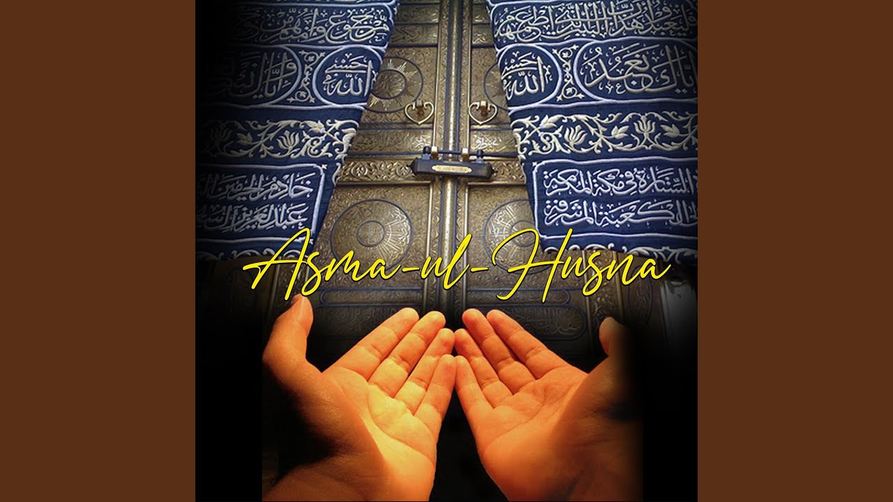 Asma Ul Husna - YouTube